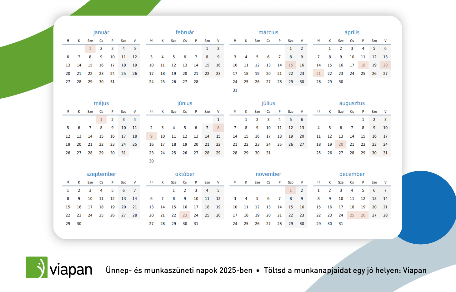 Munkaszüneti napok, munkaidő naptár 2025 | Viapan.hu